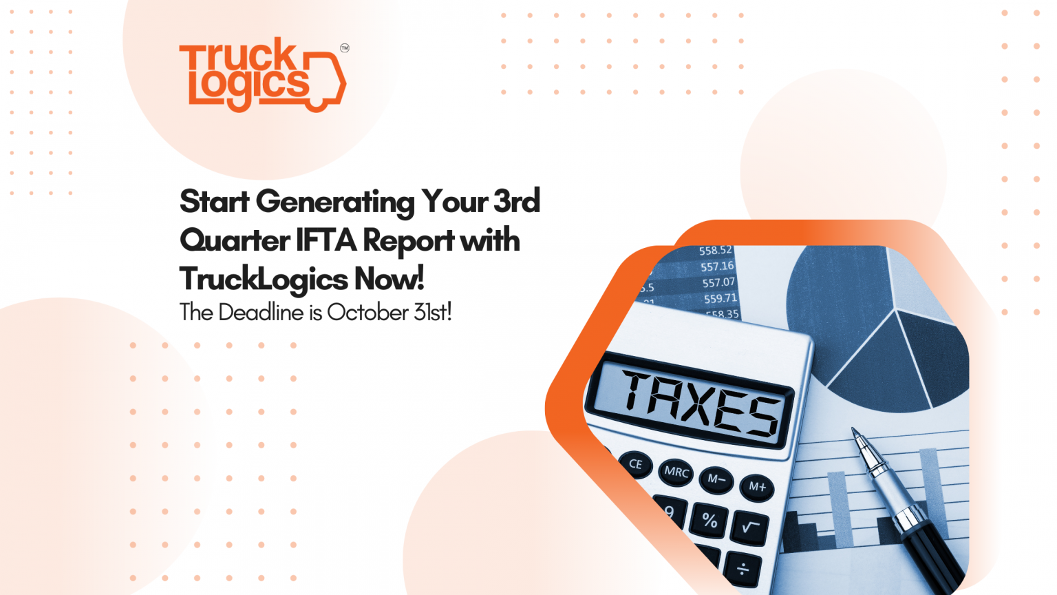 Start Generating Your 3rd Quarter IFTA Report with TruckLogics Now! The ...